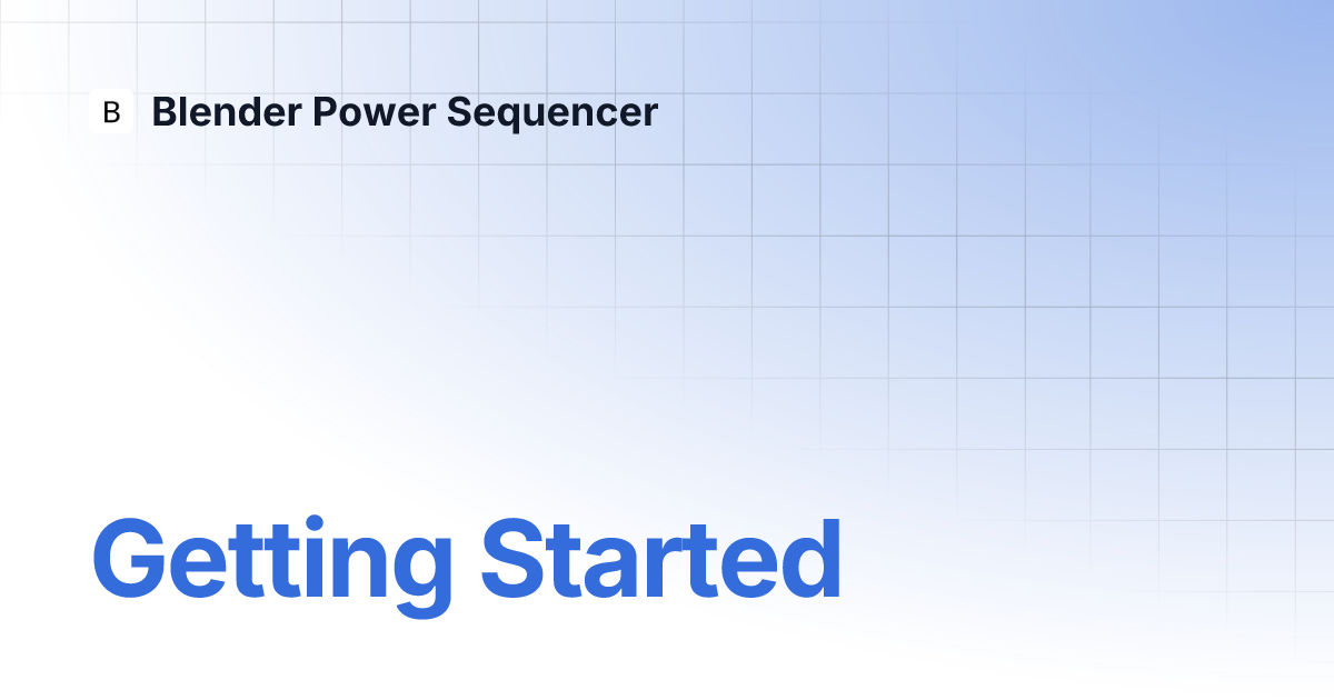 Getting Started | Blender Power Sequencer Getting Started | Blender Power Sequencer
